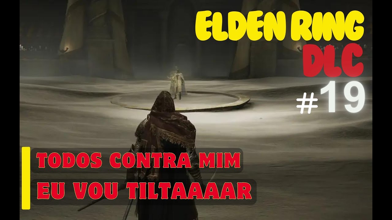 ELDEN RING: SHADOW OF THE ERDTREE - CHEGANDO NO ÚLTIMO BOSS - VOU ...