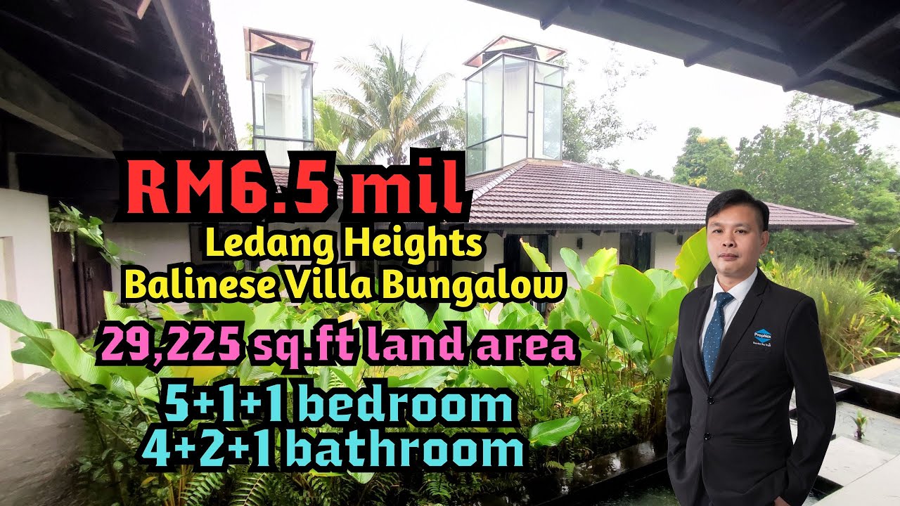 FOR SALE Ledang Heights Balinese Villa Bungalow 5+1+1 Room 4+2+1 bath ...