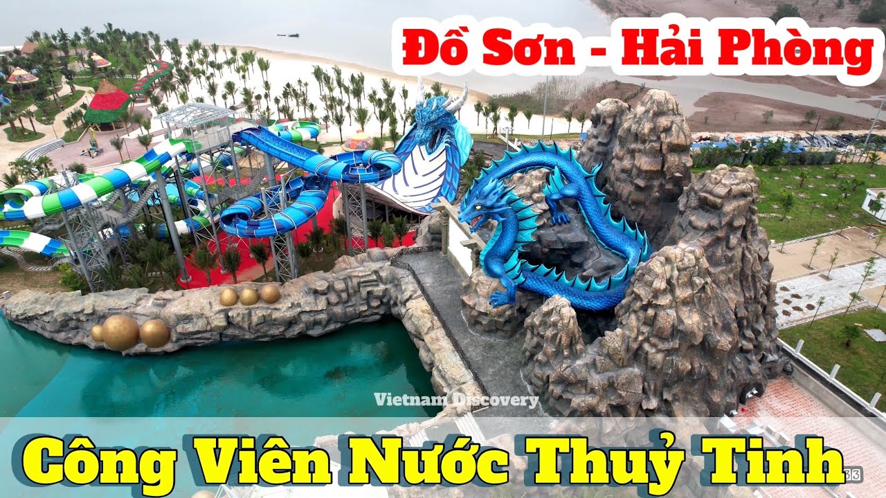 Review Công Viên Nước Thuỷ Tinh - Đồi Rồng - Đồ Sơn - Hải Phòng - YouTube
