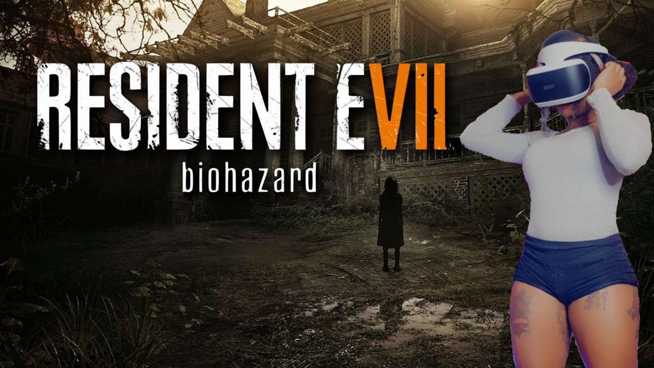 RESIDENT EVIL 7: BIOHAZARD || VR || SCARY MOMENTS - YouTube