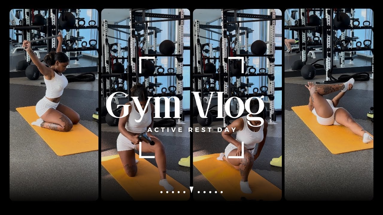 GYM VLOG : ACTIVE REST DAY - RELIEF TO TIGHT MUSCLES - YouTube