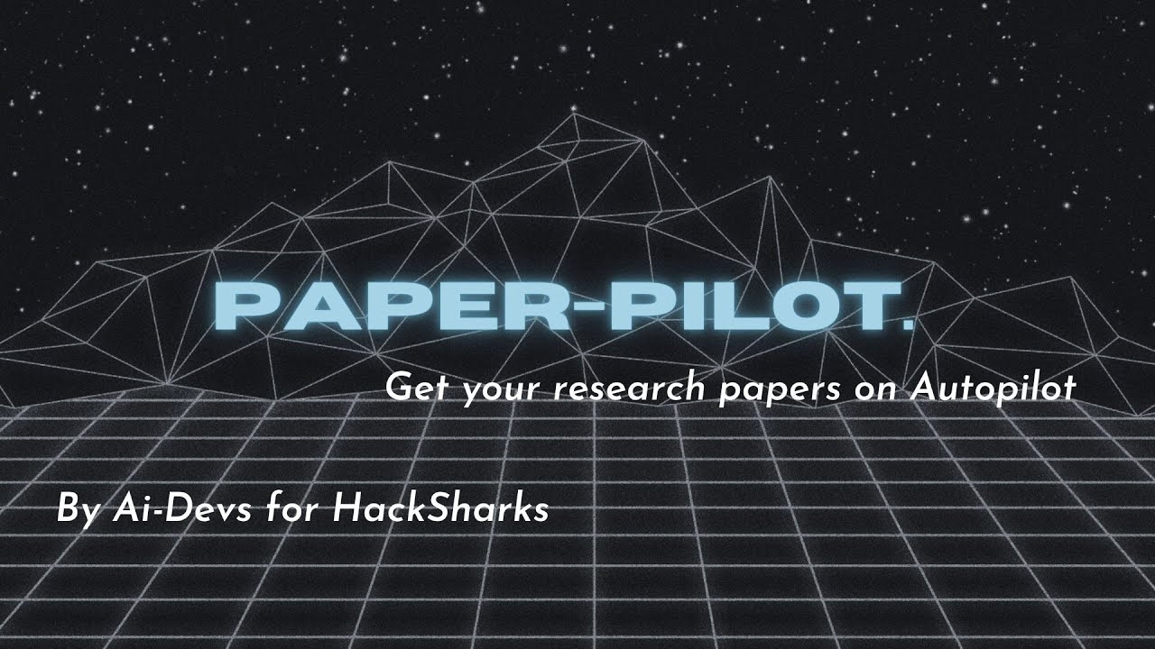 HackSharks | PaperPilot | Team Ai Devs - YouTube