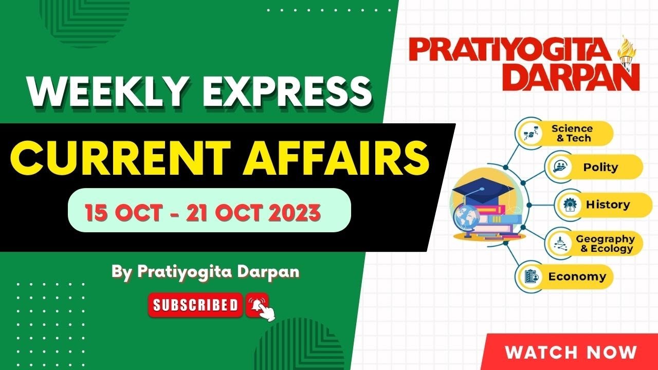 Weekly Express Current Affairs ( 15th October - 21st October 2023 ...