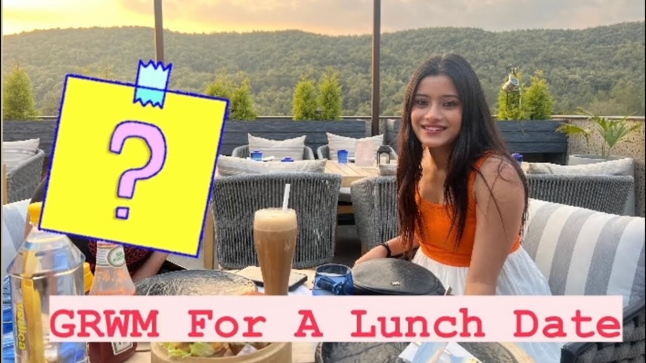 GRWM For A Lunch Date || First Date - YouTube