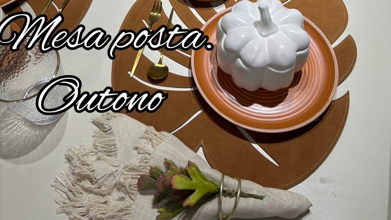 MESA POSTA OUTONO / COLAB CANAL CASA FUNCIONAL GAGNO. - YouTube