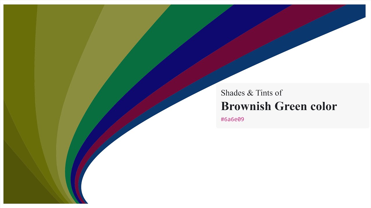 Shades & Tints of Brownish Green color #6a6e09 A Warm Green color ...
