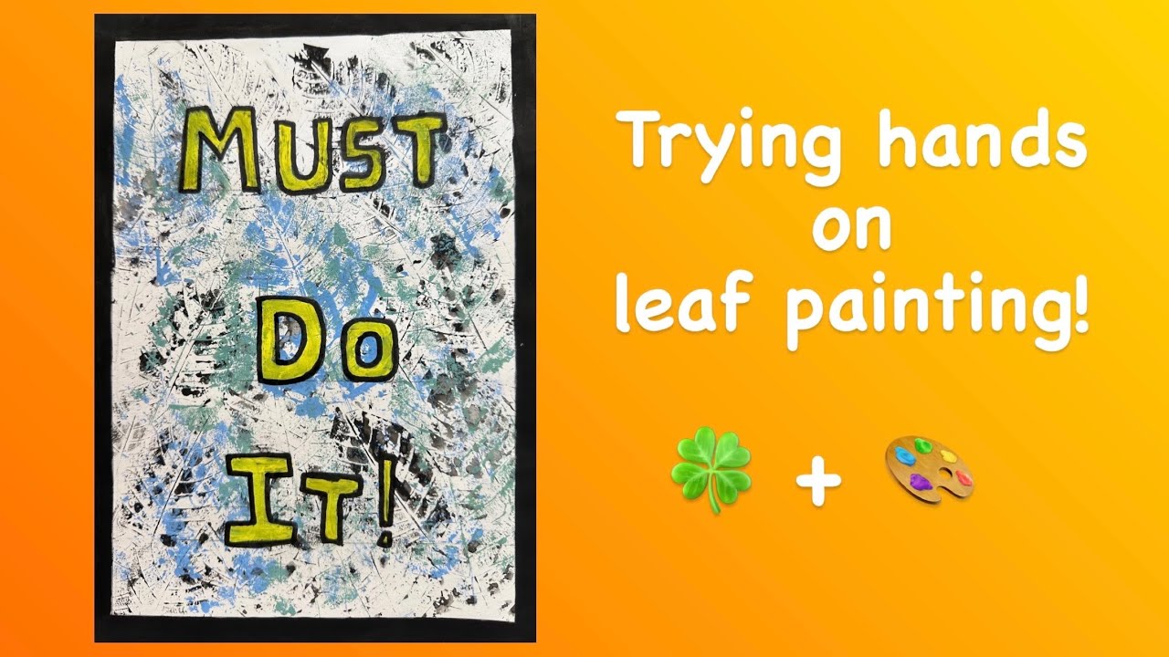 Leaf Painting and Printing: Creating a Nature-Inspired Poster - YouTube