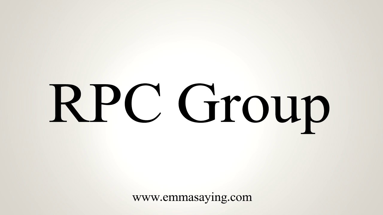 How to Pronounce RPC Group - YouTube