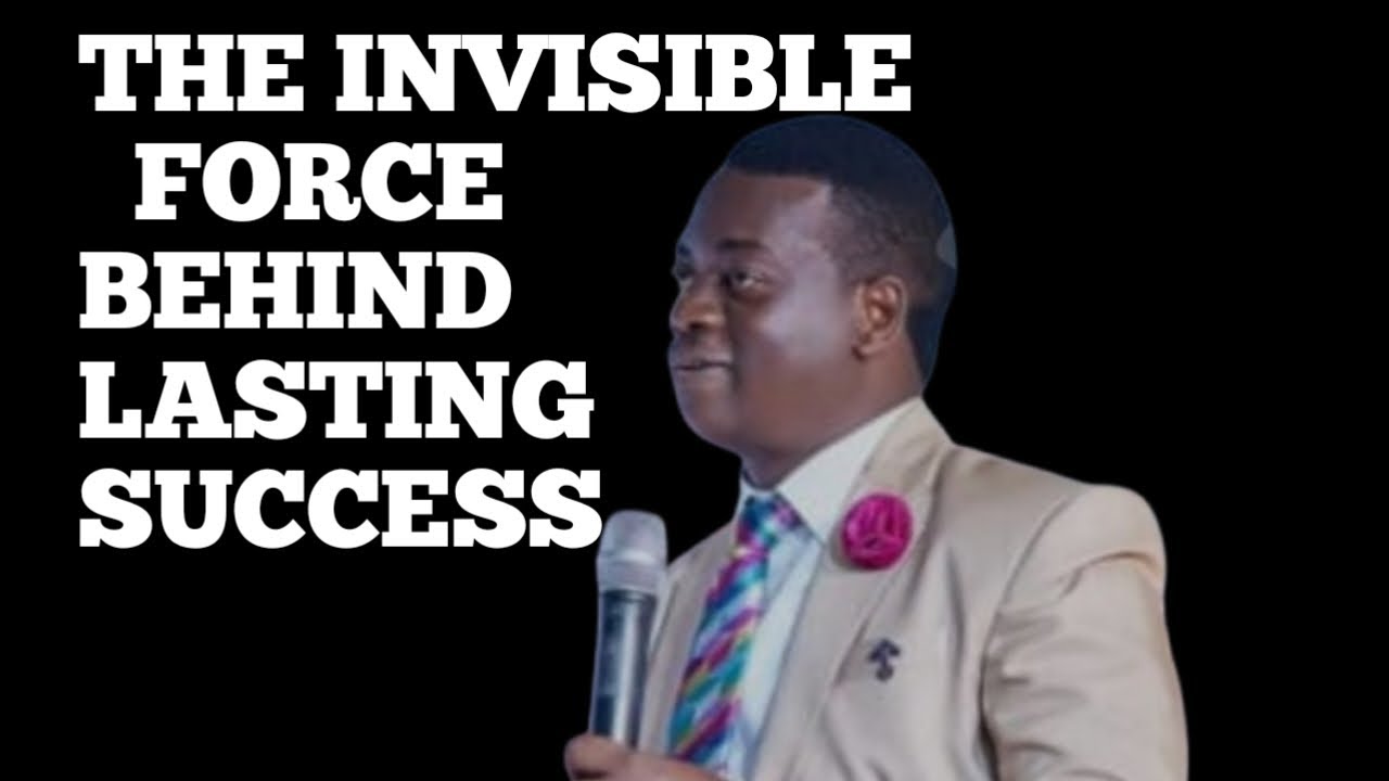 The invisible force behind lasting success||APOSTLE AROME OSAYI - YouTube