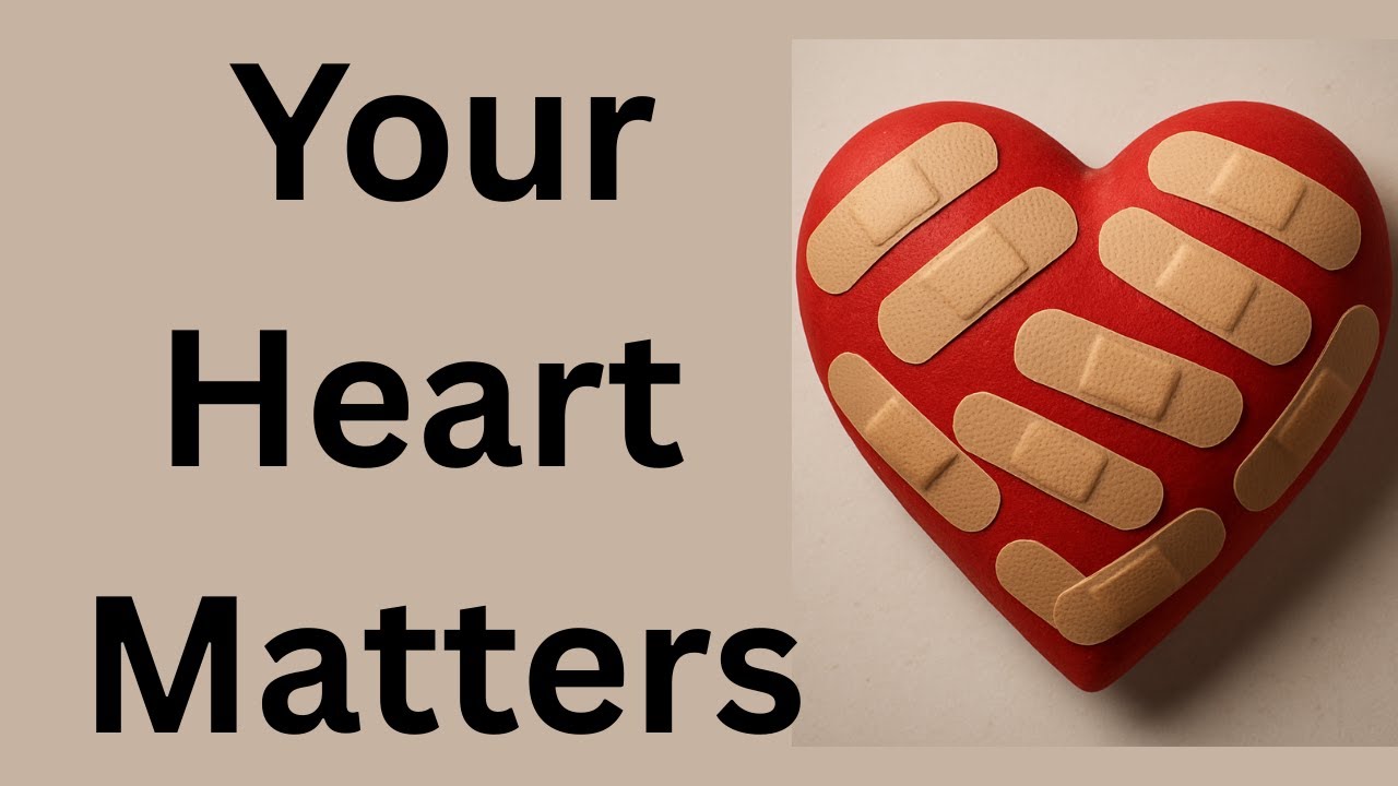 Your Heart Matters - YouTube