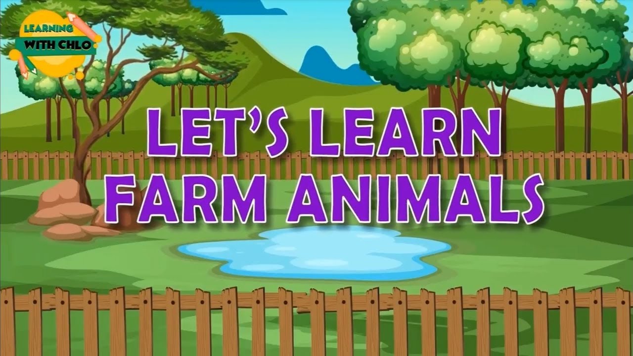 Let's Learn Farm Animals | Learning the Farm Animals is Fun | Toddler ...