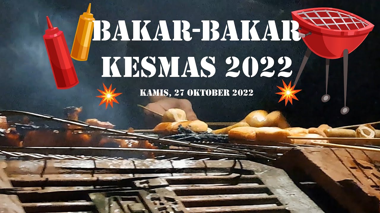 After Movie Bakar-Bakar Kesmas 2022 - YouTube
