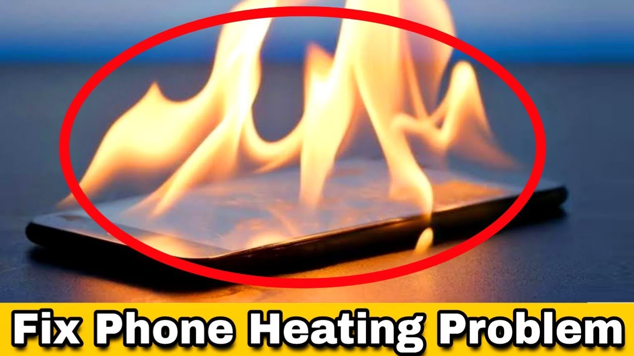 How to Fix Phone Heating Problem 100% || Fix Phone Screen Heating ...