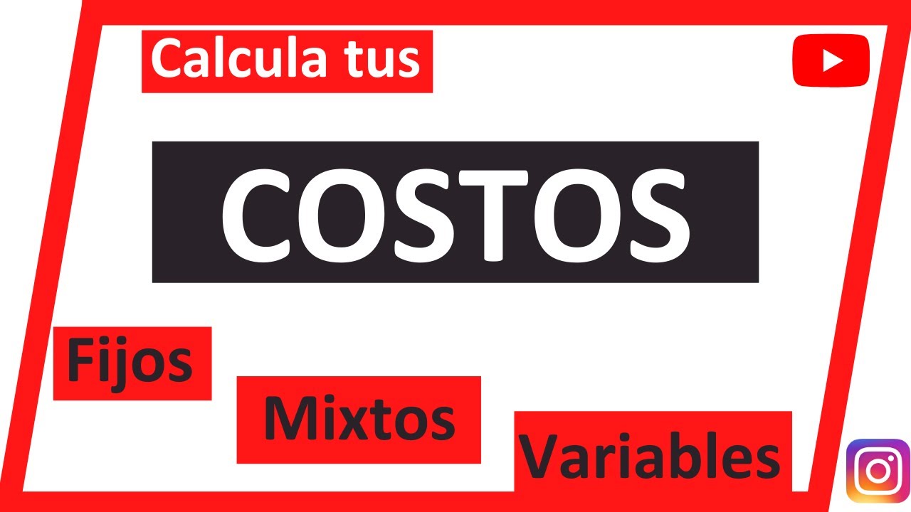 Costos fijos, variables y mixtos, qué son y cómo se calculan? Por que ...