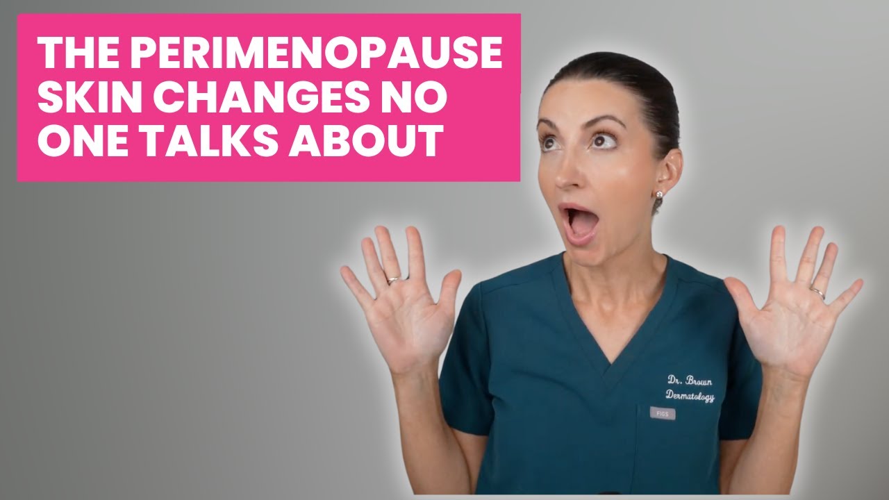 Perimenopausal Skin Changes: What’s Really Happening to Your Skin ...