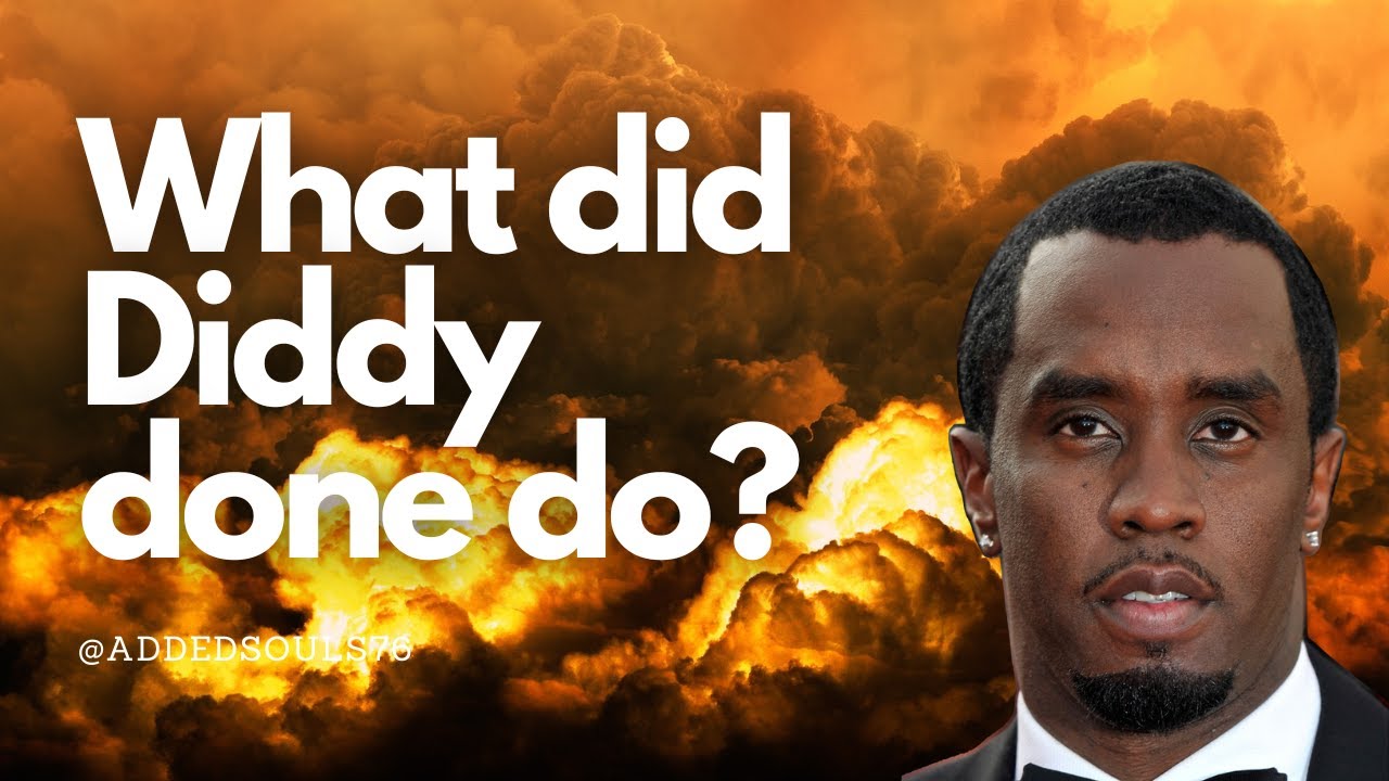 What Did Diddy Done Do? - YouTube