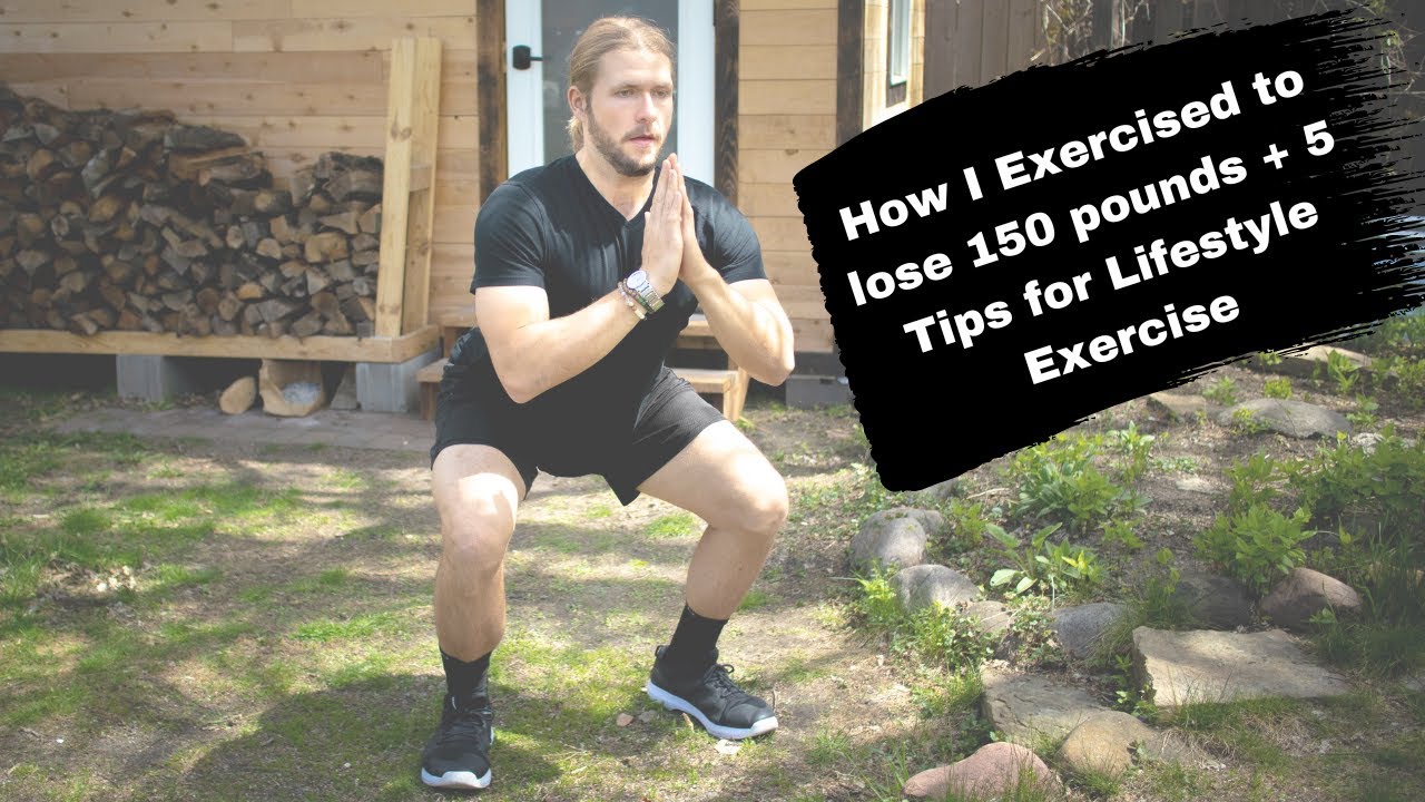 3. How I exercised to lose 150 pounds + 5 simple tips for lifestyle ...