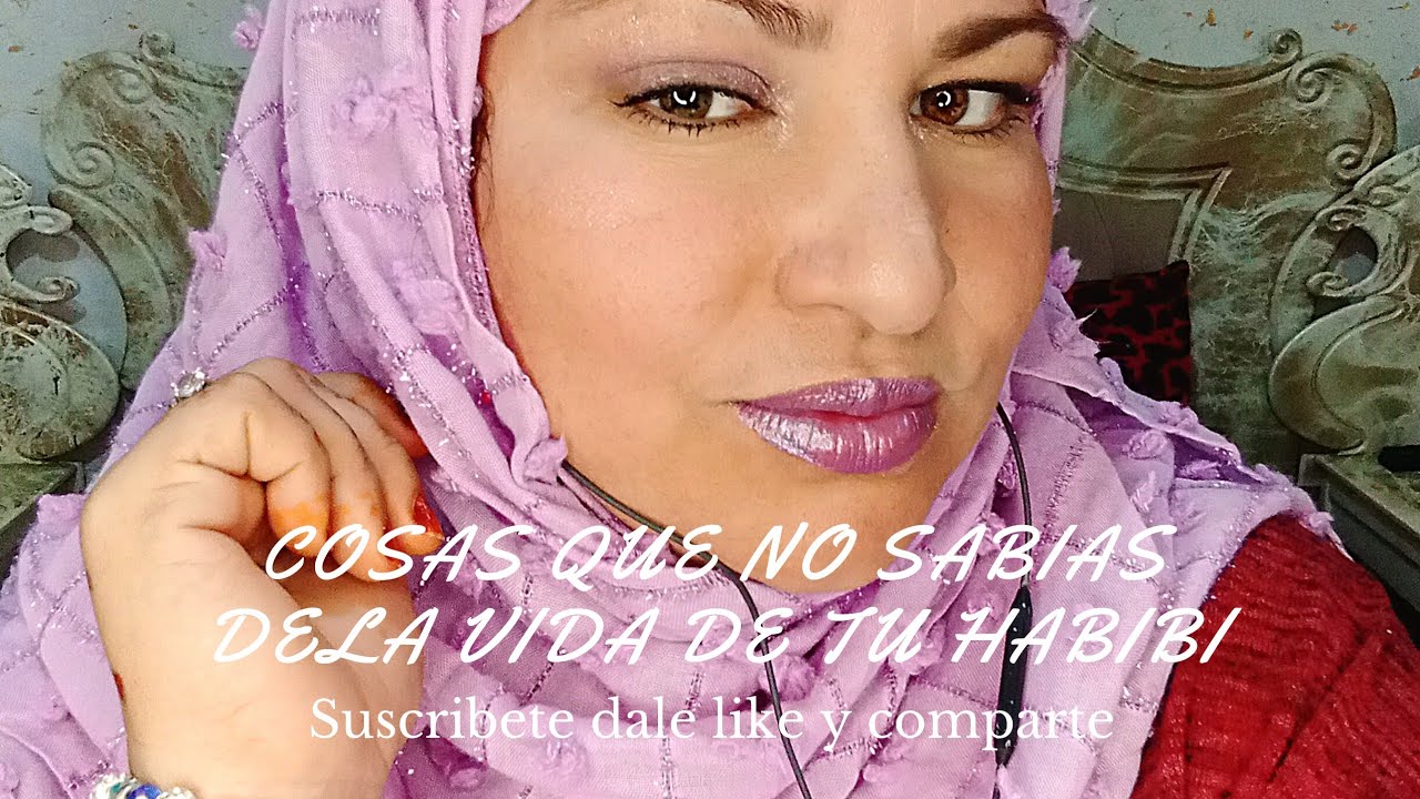 Cosas que no sabias de la vida de tu habibi - YouTube