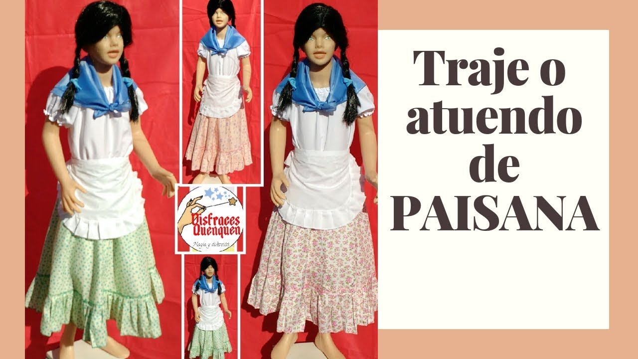 Traje o Atuendo de PAISANA o Campesina - YouTube