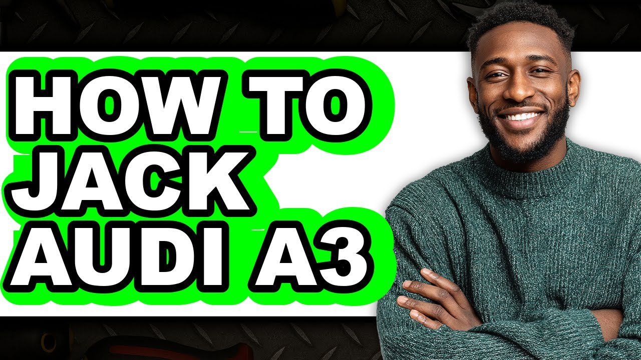 How to Jack an Audi A3 (UPDATED) - YouTube