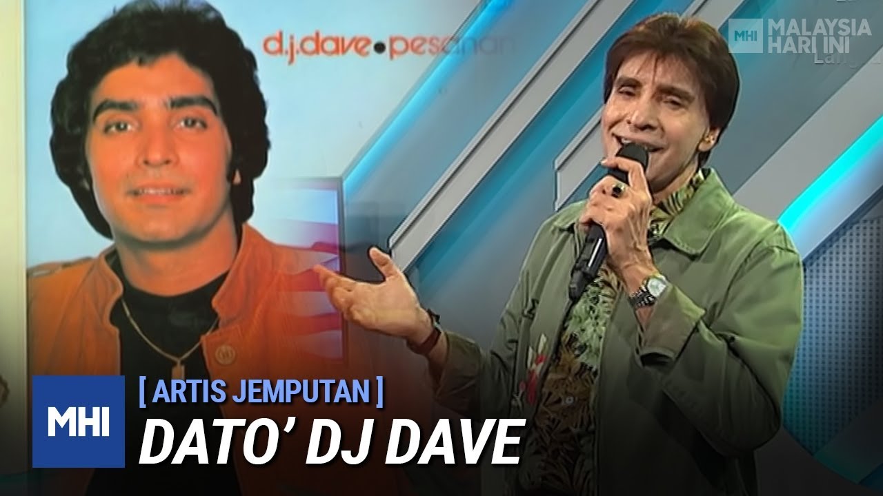 Artis Jemputan: Dato’ DJ Dave | MHI (2 Mac 2020) - YouTube