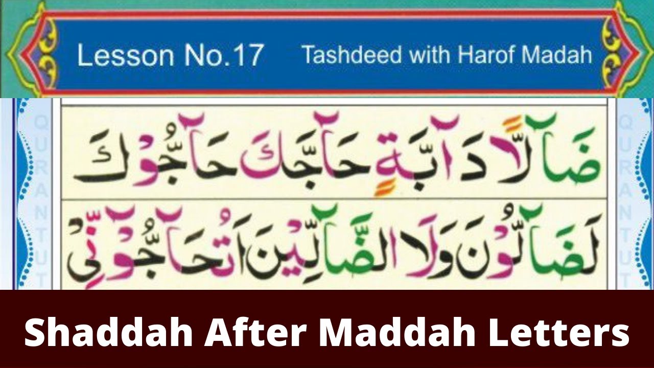Lesson No 17 /( Shaddah or Tashdeed After Maddah Letters )- Noorani ...