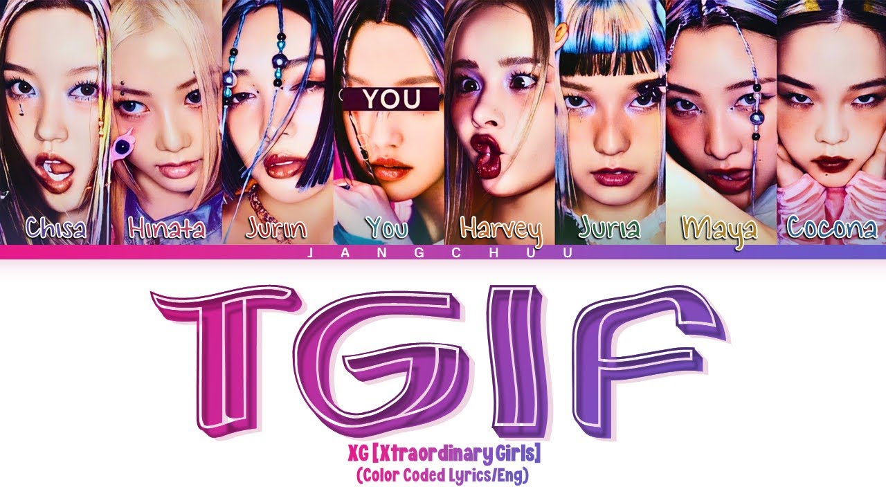 XG "TGIF" (8 Members) Lyrics|You As A Member - YouTube