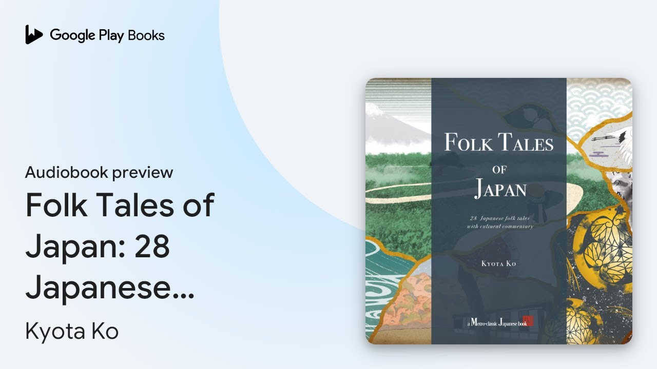 Folk Tales of Japan: 28 Japanese folktales with… by Kyota Ko ...