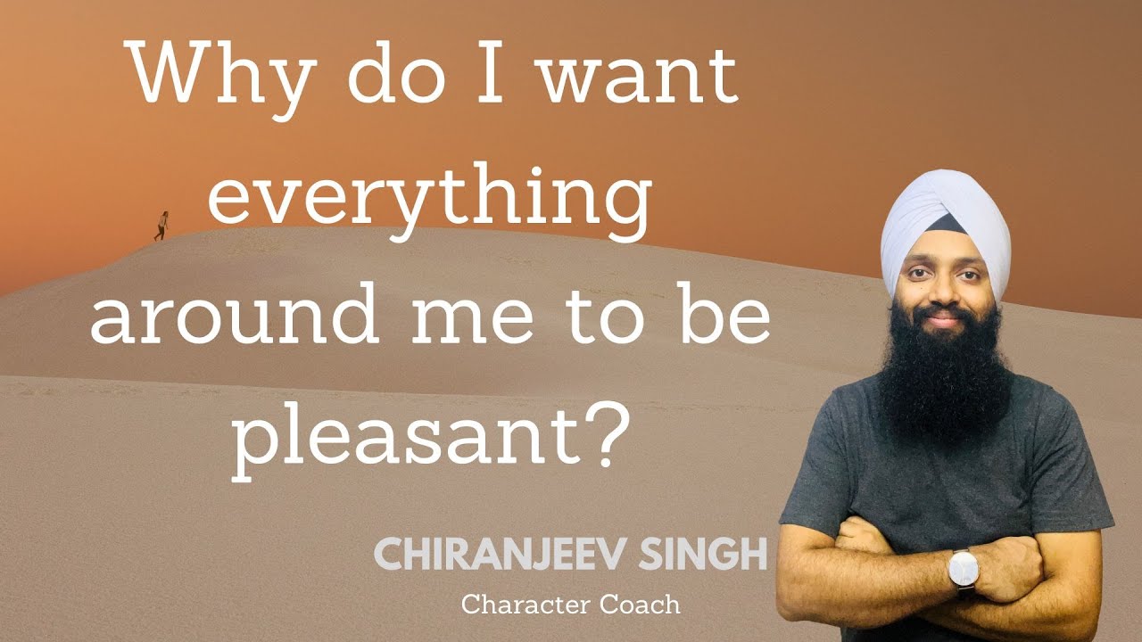 Why do I want everything around me to be pleasant? - YouTube