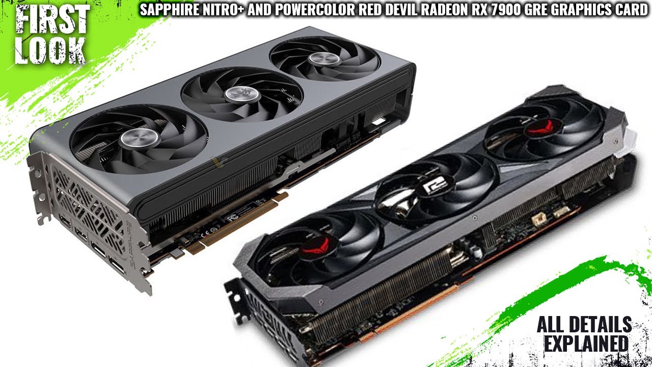 Sapphire NITRO+ And PowerColor Red Devil Radeon RX 7900 GRE Graphics ...
