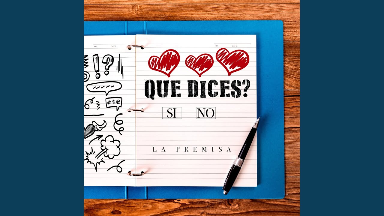 Qué dices? - YouTube