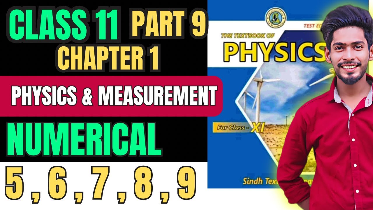Class 11 Ch#1 Physics & measurements MCQs solve numerical 5 6 7 8 9 ...
