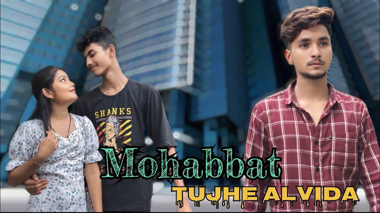 Mohabbat Tujhe Alvida |Ja Mohabbat tujhe Alvida kar diya |sad story |# ...