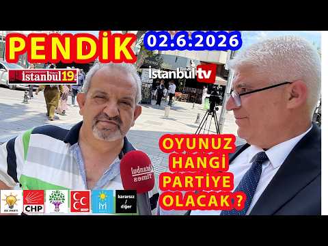 (SAYAÇLI)PENDİK HALKI HANGİ PARTİYE OY VERECEK ( 02 06 2026)