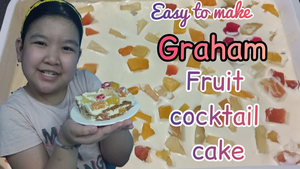 Easy to make Graham fruit cocktail cake/Graham recipe/Kayang kayang ...