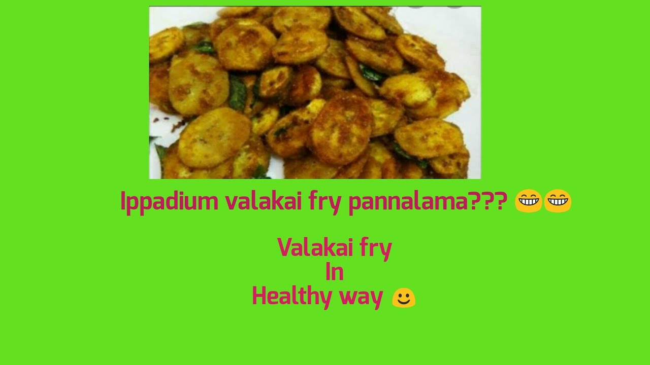 Simple and tasty Valakai fry in healthy way ☺️😁 - YouTube