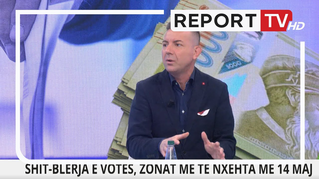 Report TV / Shit-blerja e votës, zona më të nxehta më 14 maj, gazetari ...