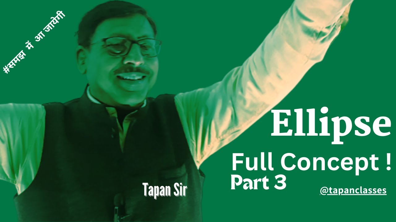 Ellipse (Definition, Equation, Properties, Eccentricity, Latus Rectum ...