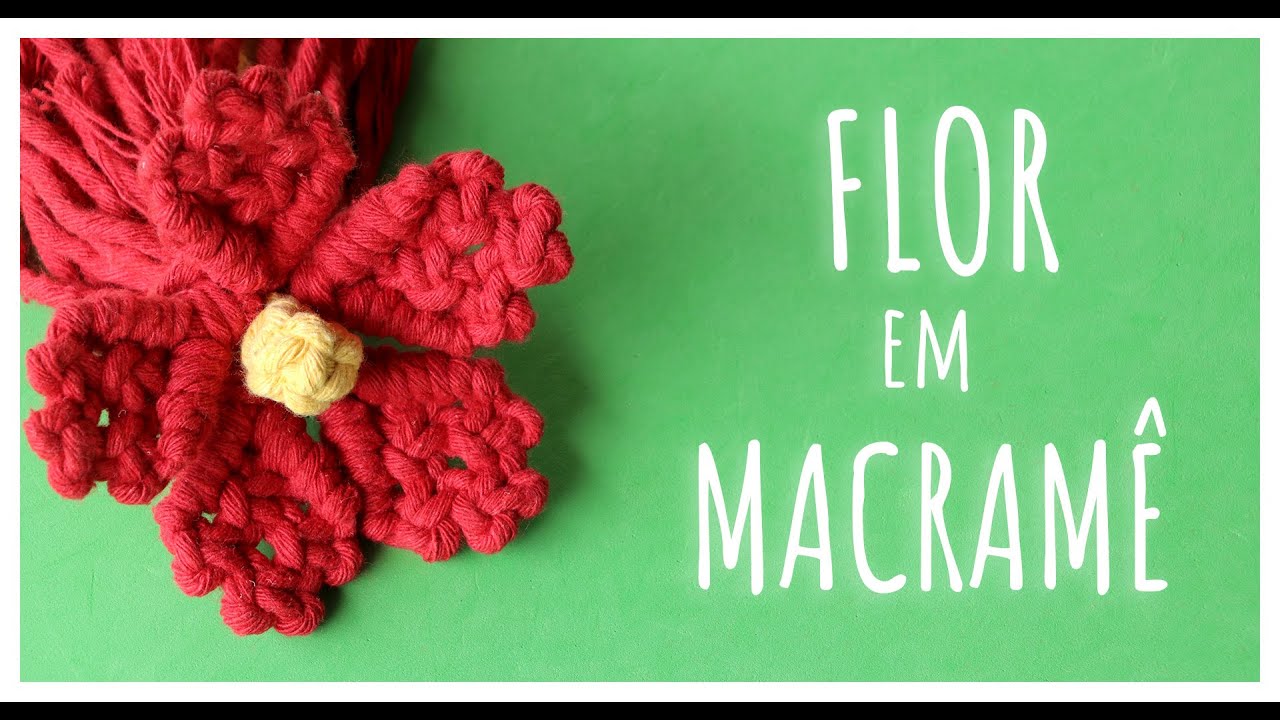 FLOR em MACRAMÊ - TUTORIAL PASSO a PASSO - YouTube