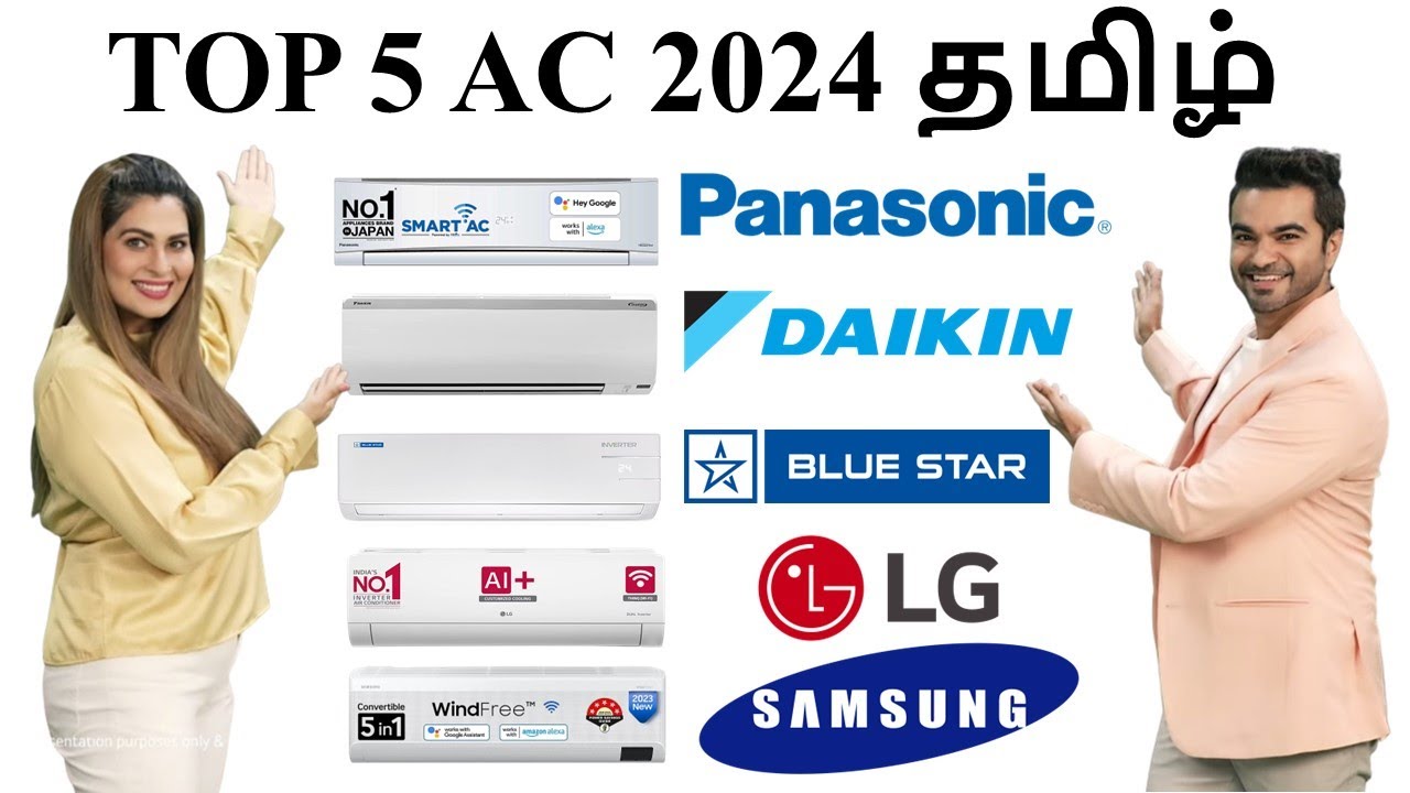 TOP 5 AC in India 2024 Model Review| தமிழ் | LG vs Blue Star vs Samsung ...