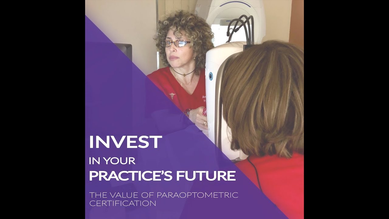 2019 Paraoptometric Week & The Value of Certification - YouTube