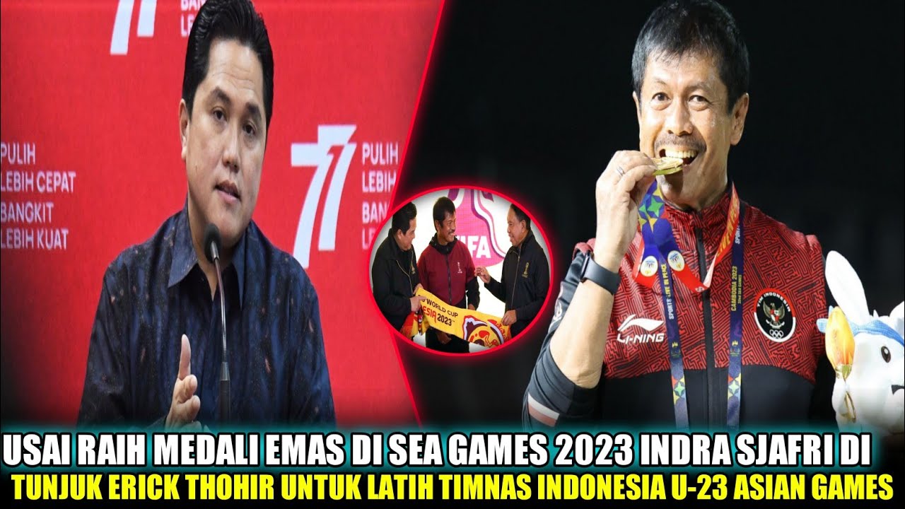 Pelatih Indra Sjafri di Tunjuk Erick Thohir Untuk Latih Timnas ...