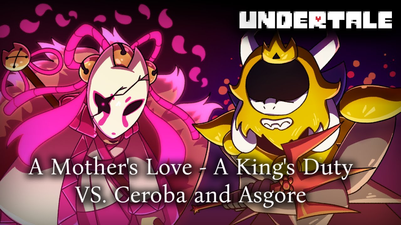 A Mother's Love, A King's Duty - VS Ceroba and Asgore Battle Theme ...
