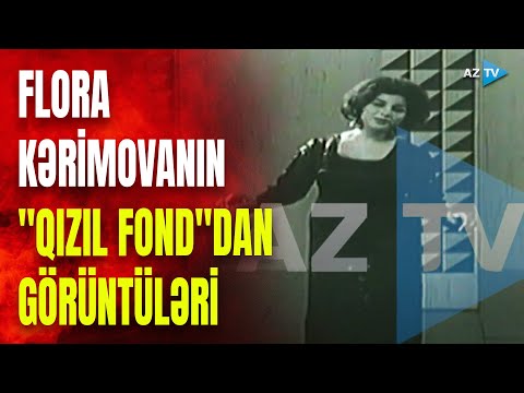 Flora Kərimova - \