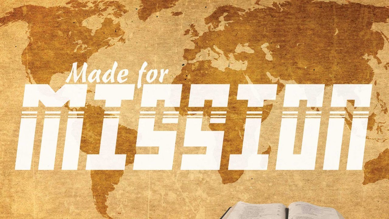 Made for Mission - YouTube