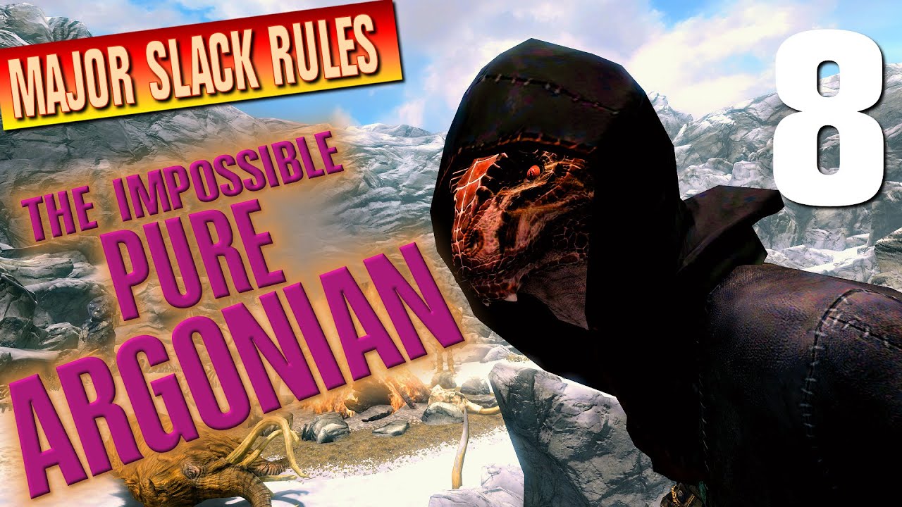 Impossible PURE ARGONIAN - 8 - by the rules of Major Slack - Skyrim Legendary Playthrough - YouTube