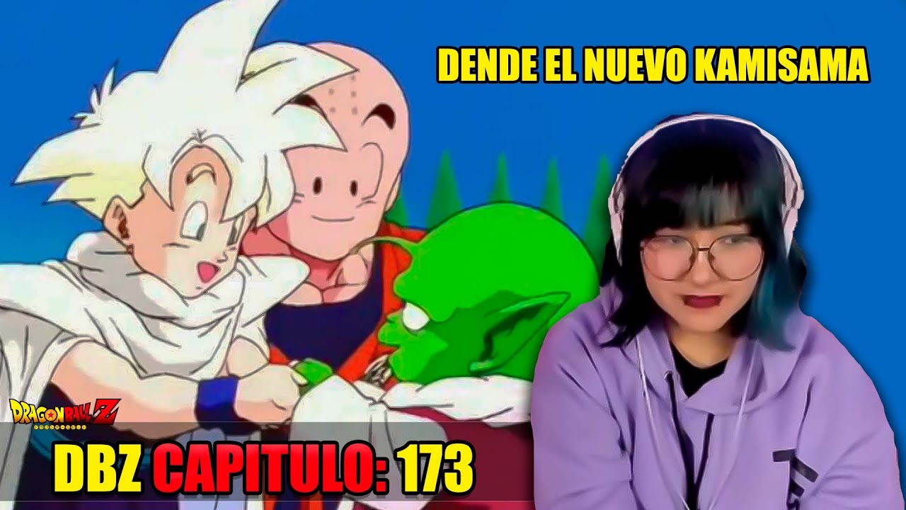 DENDE EL NUEVO KAMISAMA😯SAGA DE CELL 173 | REACCION A DBZ POR PRIMERA ...