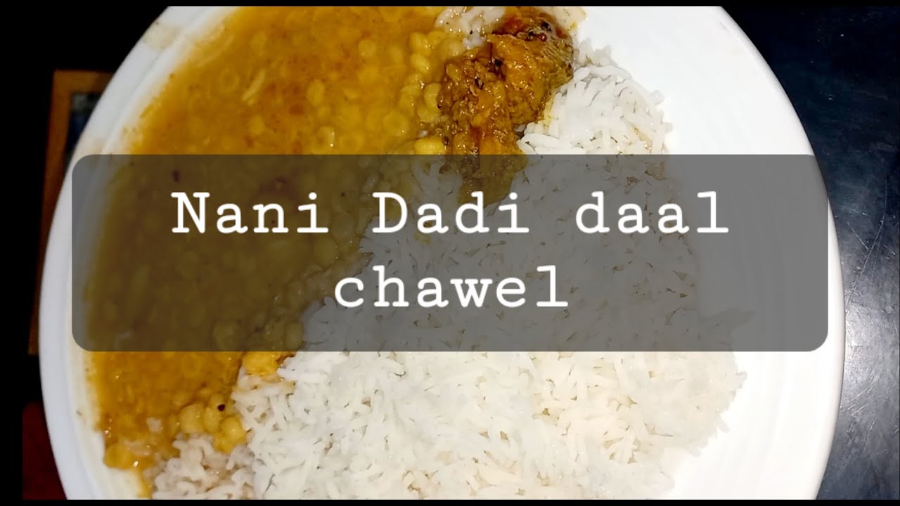 Creating Old era [ Nani dadi style daal chawal ]🤤 - YouTube