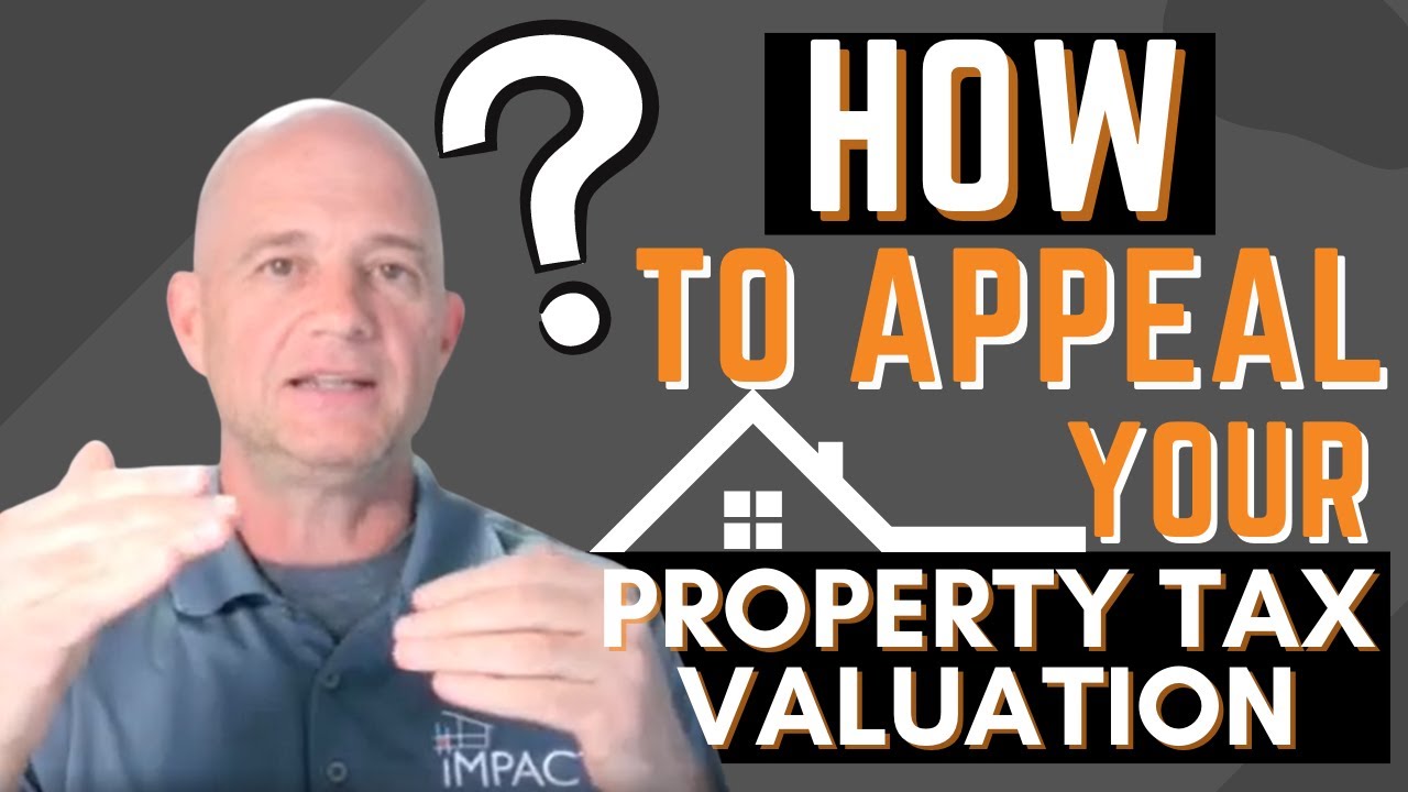 How to Appeal your Property Tax Valuation - YouTube