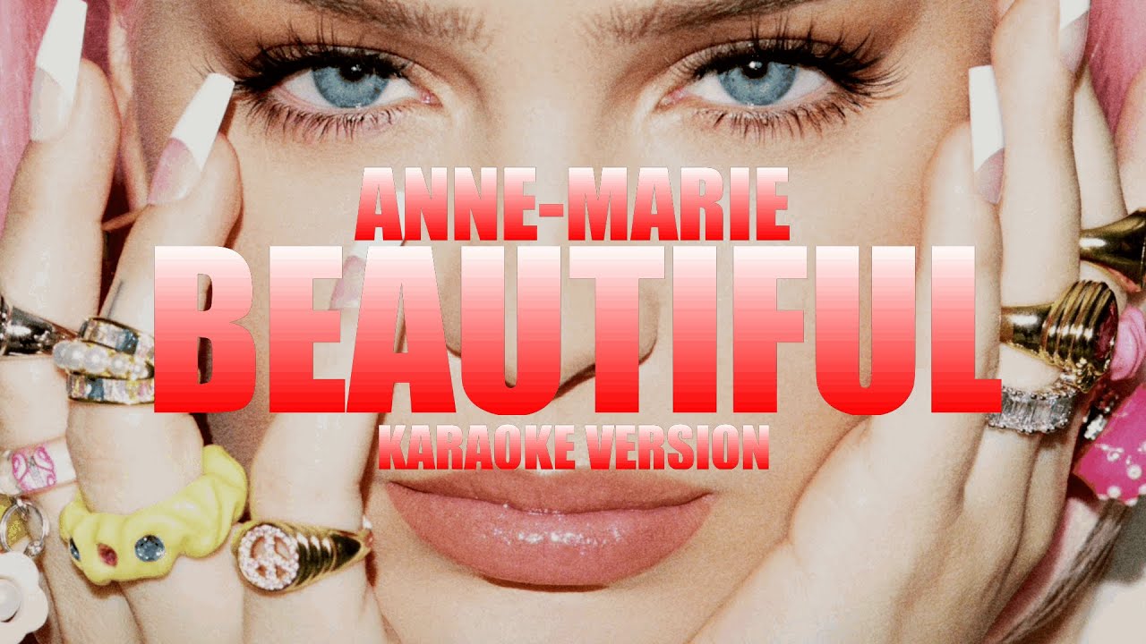 Beautiful - Anne-Marie (Instrumental Karaoke) [KARAOK&J] - YouTube